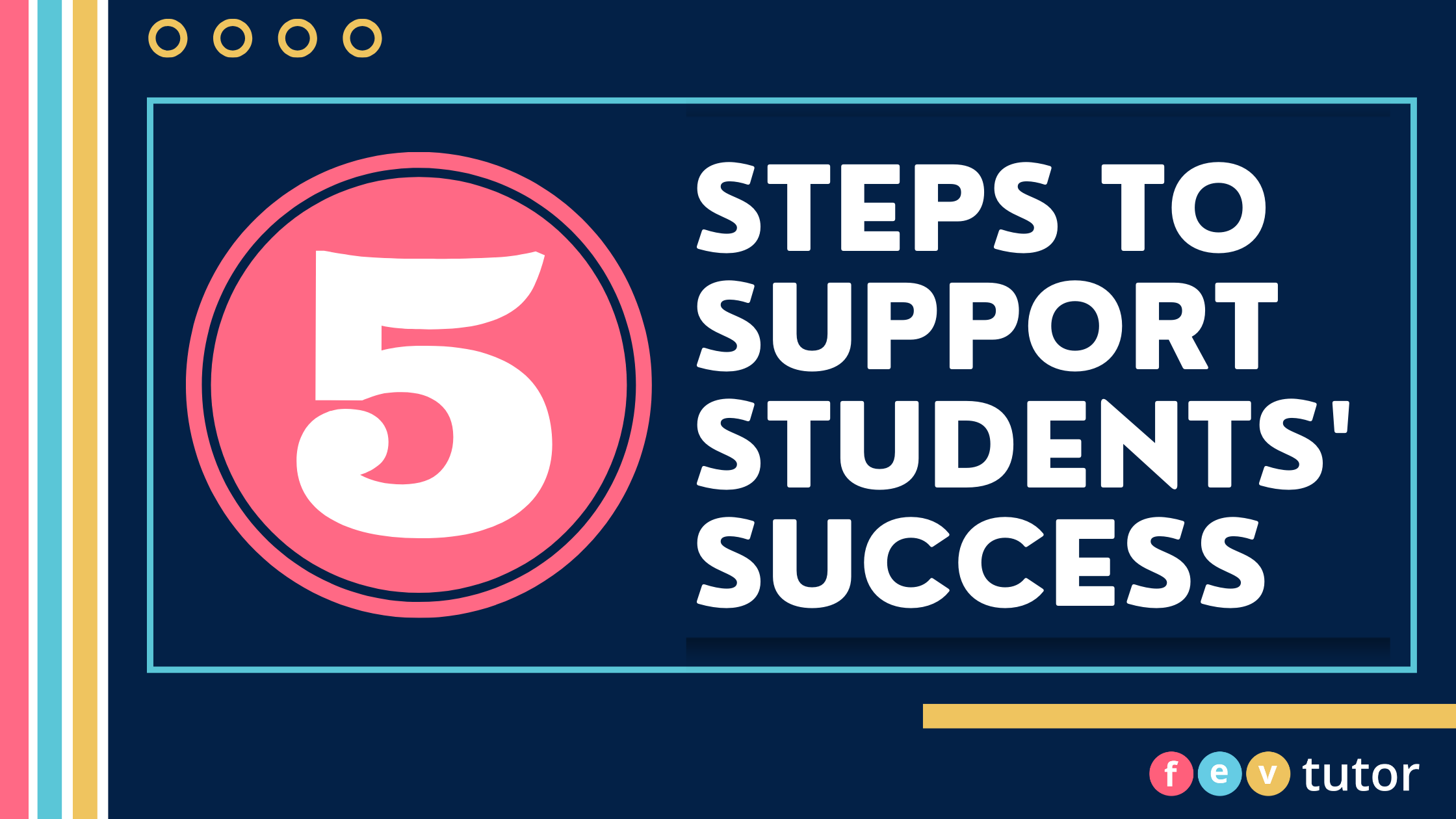 5 Steps to Support Students' Success in the New School Year