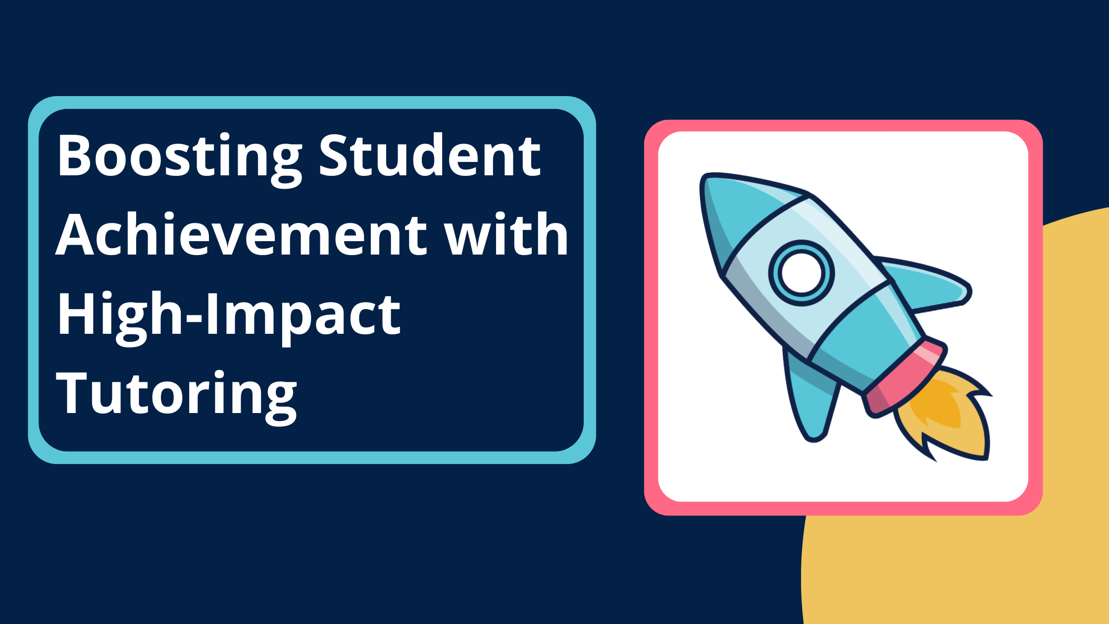 Boosting Student Achievement with High-Impact Tutoring