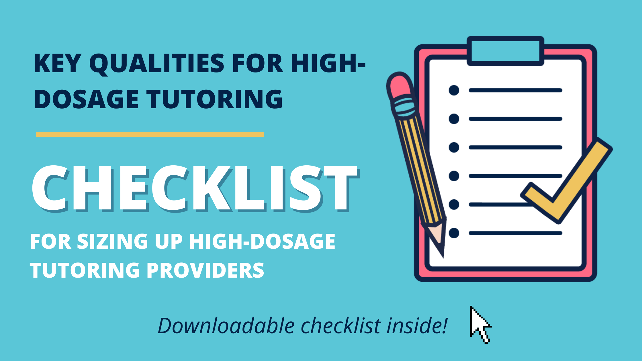 Key Qualities for High-Dosage Tutoring: A Checklist for Sizing Up Providers